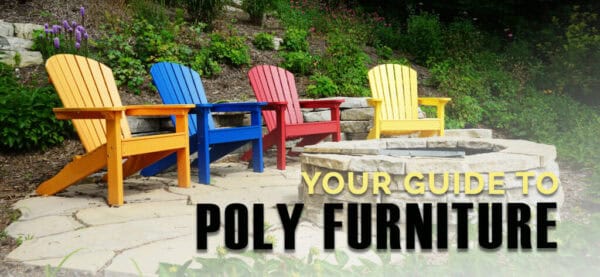 What’s the Deal with Poly Furniture? Top 8 Things to Consider when ...